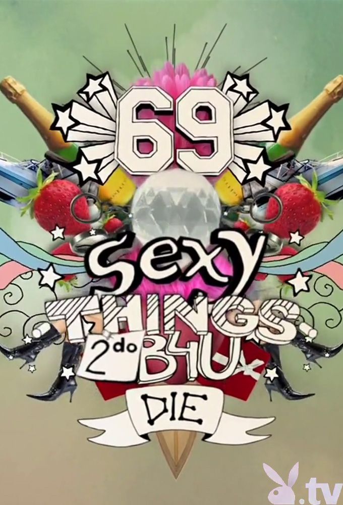 69 Sexy Things 2 Do B4U Die | Sarjad | Telekava | KAVA.ee 69 Sexy Things 2 Do B4U Die | Sarjad | Telekava | KAVA.ee